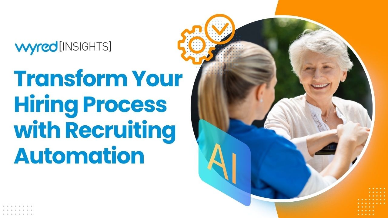 Transform Your Hiring Process with Recruiting Automation - Wyred ...